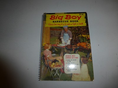 Big Boy Barbecue Book BBQ,Tested Recipe Institure, PB, 1957 First ...