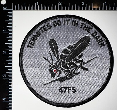 USAF 47th Fighter Squadron Termites Do It In The Dark Patch | eBay