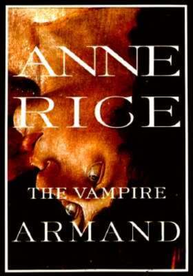 The Vampire Armand by Professor Rice, Anne: New 9780679454472| eBay