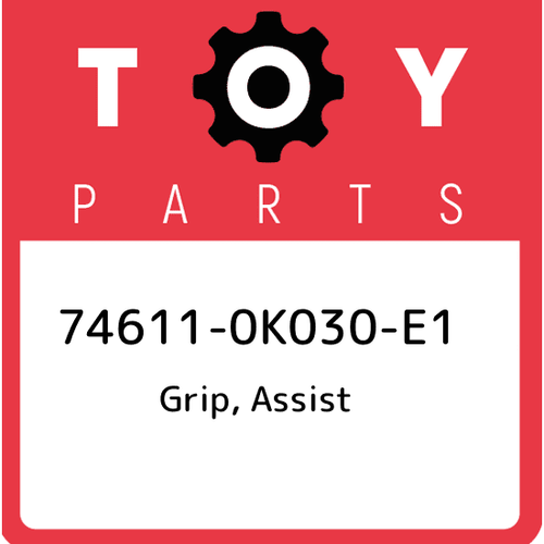 74611-0K030-E1 Toyota Grip, assist 746110K030E1, New Genuine OEM Part ...