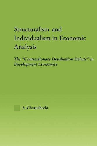 New Political Economy Ser.: Structuralism and Individualism in Economic ...