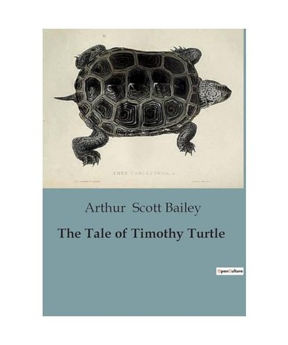 The Tale of Timothy Turtle, Scott Bailey, Arthur 9791041953042 | eBay UK