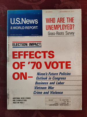 U S NEWS World Report Magazine November 16 1970 Effects of the '70 VOTE ...