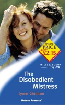 The Disobedient Mistress (Mills & Boo..., Graham, Lynne 9780263829372 ...