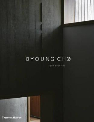 Byoung Cho by Cho, Soon Chun 9780500342916 | eBay