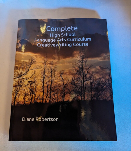 Complete High School Language Arts Curriculum Creative Writing Course ...