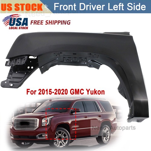 Front Left Driver Side Fender Steel For 2015-2020 GMC Yukon XL Yukon ...