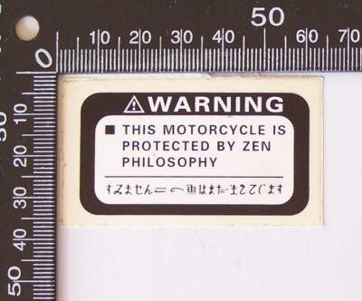 VINTAGE THIS MOTORCYCLE IS PROTECTED BY ZEN PHILOSOPHY WARNING NOVELTY ...