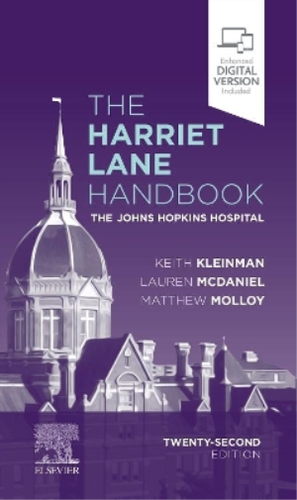Keith Kleinman Lauren McDaniel Matthew Molloy The Harriet Lane Handbook ...