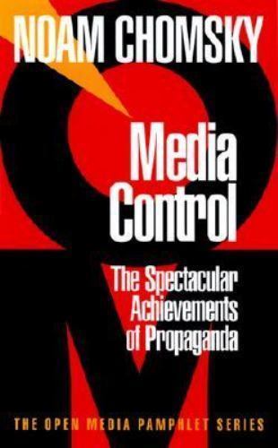 Media Control : The Spectacular Achievements of Propaganda by Noam ...