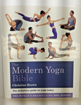 The Modern Yoga Bible :The definitive guide to yoga today, Paperback ...