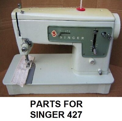 Original Singer 427 Sewing Machine Replacement Repair Parts | eBay