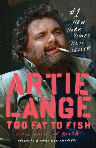 Anthony Bozza Artie Lange Too Fat to Fish (Poche) 9780385526579 | eBay