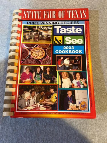 2003 State Fair of Texas Cookbook Taste & See Prize Winning Recipes | eBay