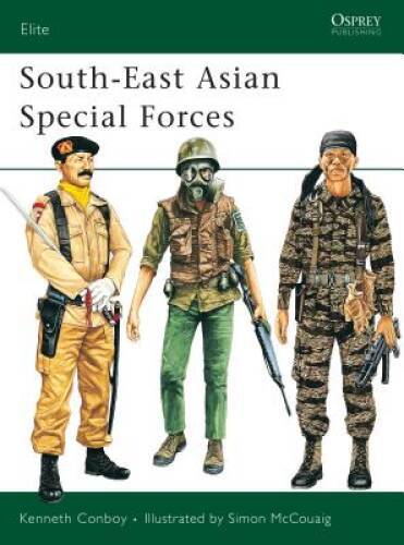 South-East Asian Special Forces (Elite) - Paperback By Conboy, Kenneth ...