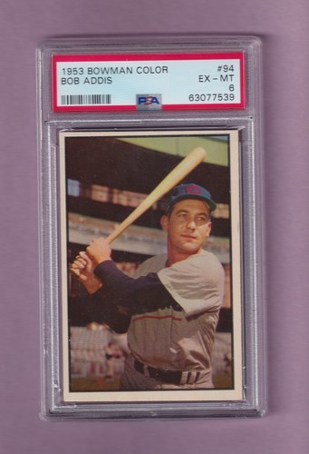 1953 BOWMAN BOB ADDIS GRADED BASEBALL CARD #94 - PSA 6 EX-MINT ...