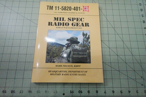 Mil SPEC Radio Gear : Korean War to Present Day by Mark Francis (2005 ...