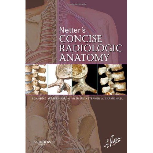 Netter Basic Science Ser.: Netter's Concise Radiologic Anatomy by Joel ...