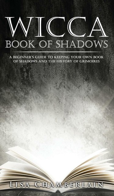Wicca Book of Shadows von Lisa Chamberlain (2015, Gebundene Ausgabe ...
