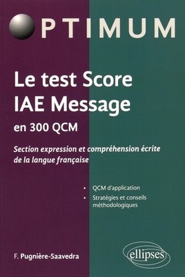 Le Test Score IAE Message en 300 QCM Section Expression et ...