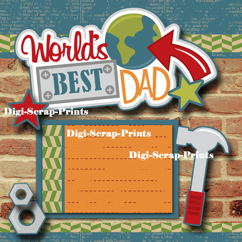 WORLDS BEST DAD father 2 premade scrapbook pages paper piecing ...