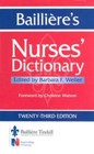 Baillieres Nurses Dictionary - Paperback By Weller, Barbara F - GOOD 9780702025570| eBay