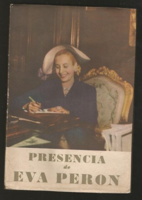 Argentina Book Presencia De Eva Peron 1953 Peronism Evita | eBay