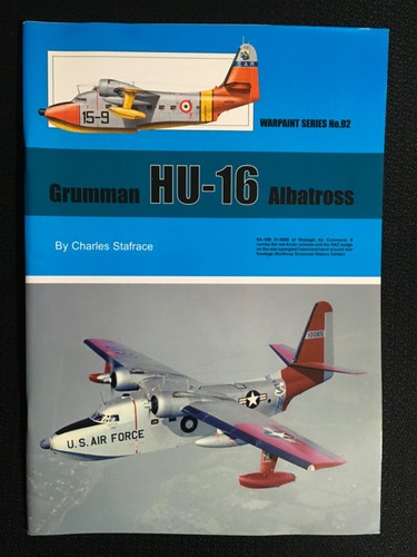 Warpaint Series No 92 Grumman HU-16 ALBATROSS Military Aircraft Specs ...