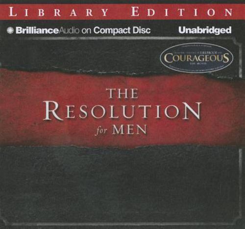 The Resolution for Men by Alex Kendrick, Stephen Kendrick and Randy ...