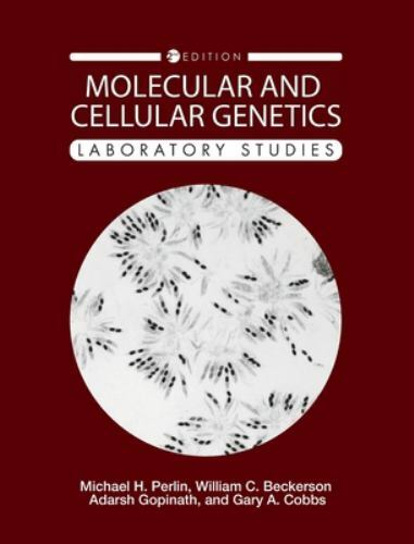 Molecular and Cellular Genetics : Laboratory Studies by Adarsh Gopinath ...