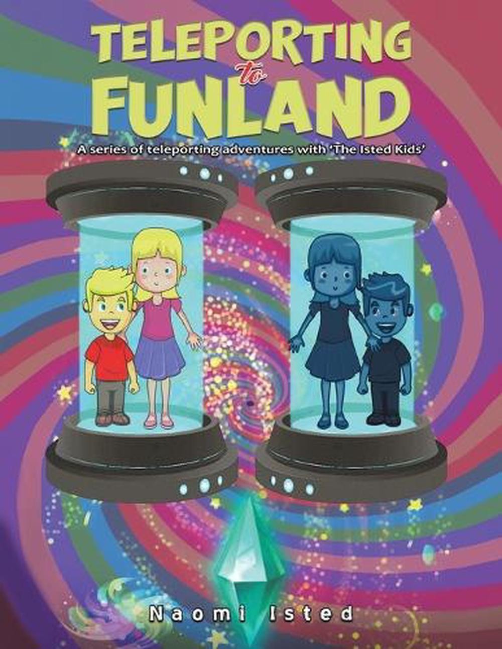 Teleporting to Funland: A series of teleporting adventures with 'The ...