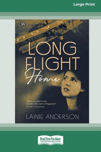Long Flight Home [16pt Large Print Edition] by Lainie Anderson (2021 ...