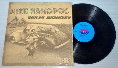 Philippines MIKE HANOPOL Buhay Musikero Rock Psych Prog OPM LP Vinyl ...