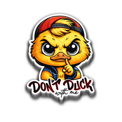 Don't Duck Sticker 4 inch Vinyl Waterproof Decal Adult Humor Cartoon ...