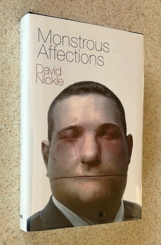 David NICKLE -- Monstrous Affections (Chizine) -- SIGNED X 3 Limited to ...