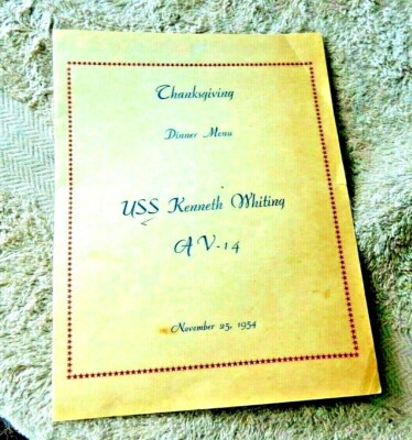 VINTAGE THANKSGIVING MENU US NAVY USS KENNETH WHITING AV 14 1954 SAIPAN ...