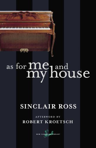 As for Me and My House by Sinclair Ross (2008, Trade Paperback) for ...