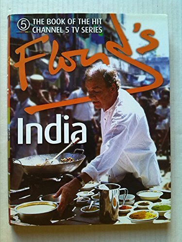 Floyd's India by Keith Floyd Book The Fast Free Shipping | eBay