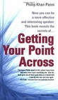 Getting Your Point Across: This Book Reveals the Secrets By Phil ...