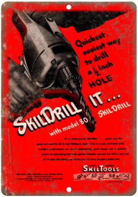 Skil tools Vintage Drill Ad 12" x 9" Reproduction Metal Sign Z136 | eBay