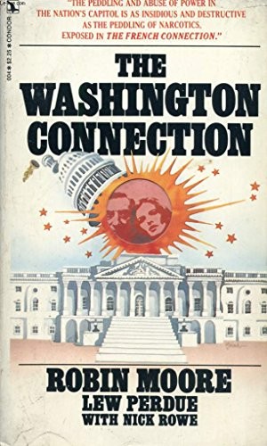 THE WASHINGTON CONNECTION By Robin Moore & Lew Perdue *Excellent ...