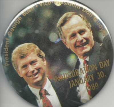 President George Bush - VP Dan Quayle Campaign Button Pin Inauguration ...
