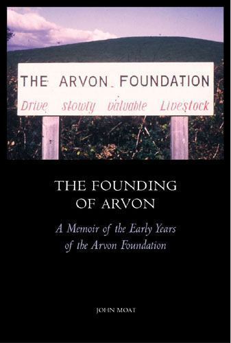 The Founding of Arvon by John Moat 9780711225886| eBay