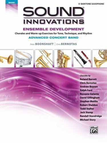 Sound Innovations for Concert Band -- Ensemble Development for Advanced ...