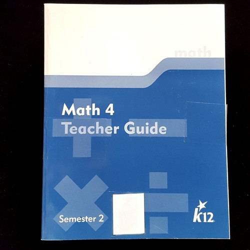 NEW K12 'MATH 4 SEMESTER 2' Teacher and Student Book Home School Guide ...