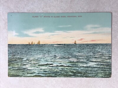 C1072 Postcard Class C Boats in Close Race Oshkosh WI Wisconsin | eBay