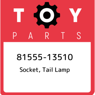 81555-13510 Toyota Socket, tail lamp 8155513510, New Genuine OEM Part ...
