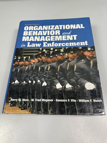 Organizational Behavior And Management In Law Enforcement Hardcover ...