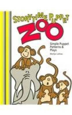 Storytime Puppet Zoo: Simple Puppet Patterns Plays - Paperback ...