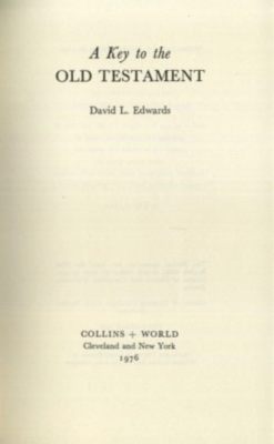 David L Edwards / A KEY TO THE OLD TESTAMENT 1976 1st printing | eBay